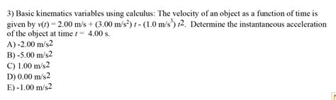 solved 3 basic kinematics variables using calculus the