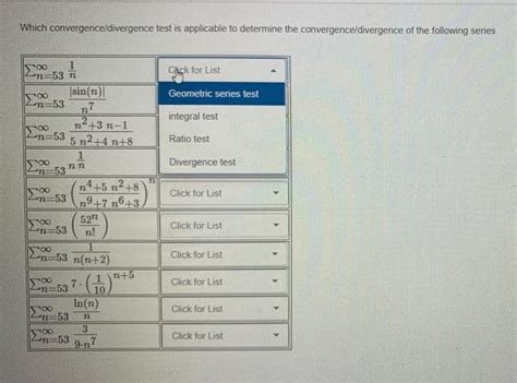 Solved Which Convergence Divergence Test Is Applicable To