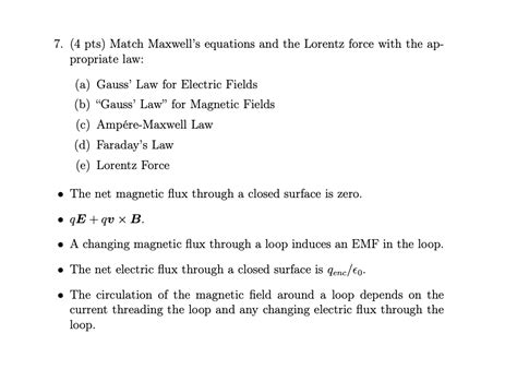 Solved 7 4 Pts Match Maxwells Equations And The Lorentz