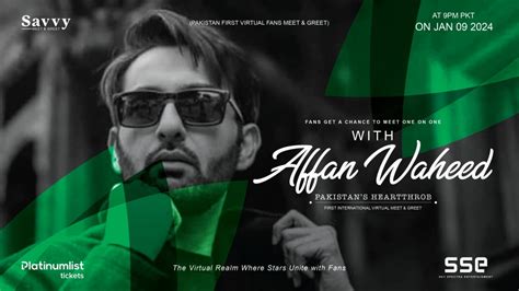 Meet With Affan Waheed Pakistan Heartthrob