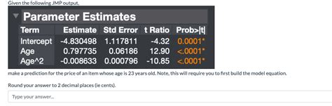 Solved Given The Following Jmp Output Make A Prediction For