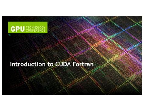 Tutorial Introduction To Cuda Fortran Gtc 2013