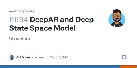 Deepar And Deep State Space Model · Issue 694 · Awslabs Gluonts · Github