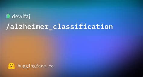 Dewifaj Alzheimer Classification · Hugging Face