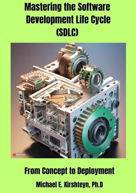 Mastering The Software Development Life Cycle