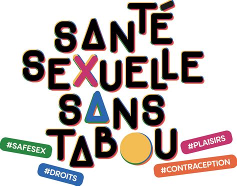 Du 17 Mai Au 17 Juin Le Mois De La Santé Sexuelle Sans Tabou
