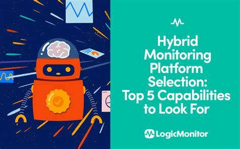 Hybrid Monitoring Platform Selection 101 Top 5 Capabilities To Look