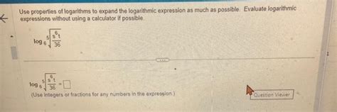 Solved Use Properties Of Logarithms To Expand The Chegg Com