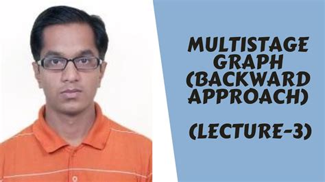 Multistage Graph Backward Approach Lecture 3 Youtube