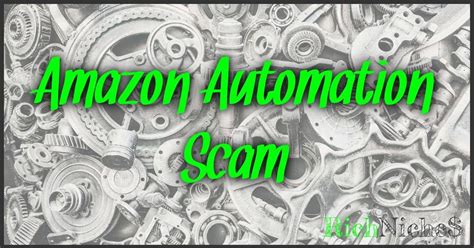 Amazon Automation Scam Unmasking The Truth