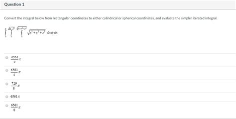 solved question 1 convert the integral below from
