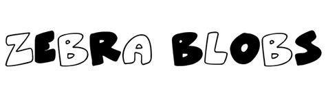 Zebra Blobs Font