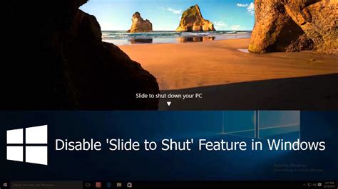 How To Disable Slide To Shutdown Feature In Windows For Touch Enabled Devices