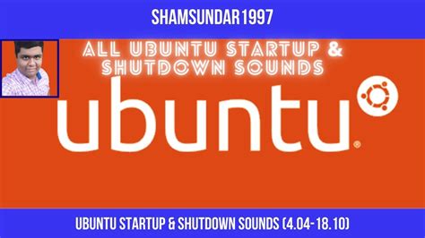 Ubuntu Startup And Shutdown Sounds 404 1810 Youtube