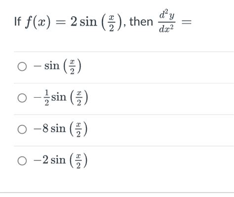 Solved If F X 2sin X2 ﻿then