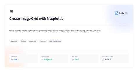 Matplotlib 이미지 그리드 생성 방법 파이썬 튜토리얼 Labex Matplotlib 이미지 그리드 생성 방법 파이썬 튜토리얼 Labex