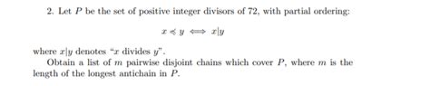 Solved 2 Let P Be The Set Of Positive Integer Divisors Of