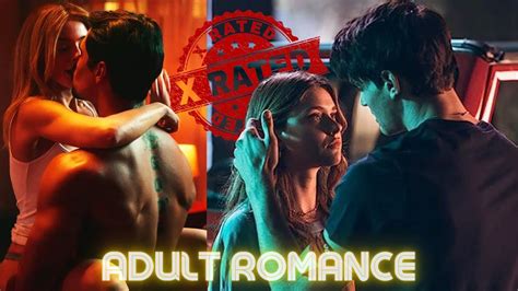 Adult Movies That Were Rated R Of Must Watch R Rated Passionate Love Stories TMTNT