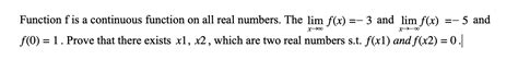 Solved Function F Is A Continuous Function On All Real