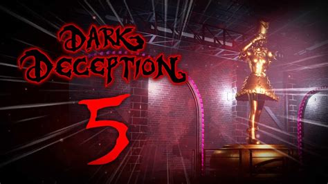Dark Deception Chapter 5 Level 10 And Malaks Final Level New Info