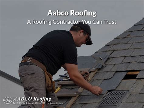 Call Aabco Roofing For A Roofing Contractor You Can Count On