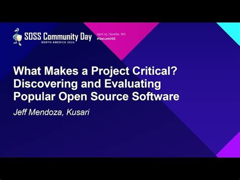 Free Video What Makes A Project Critical Discovering And Evaluating Popular Open Source