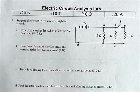 Electric Circuit Analysis Lab 20 K 10 T 10 C 20 A 1 Suppose The Switch In The Circuit At