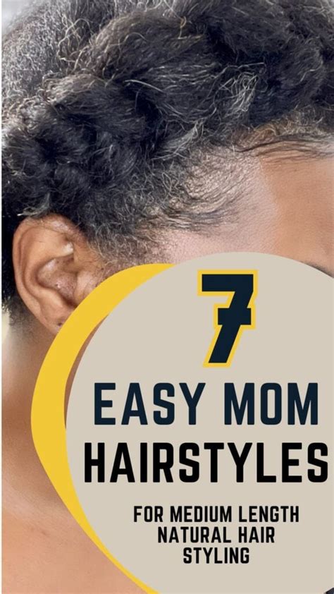7 Easy Mom Hair Styles For Natural Hair Moms