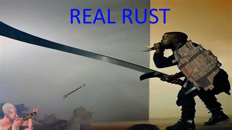 Rust Irl Youtube