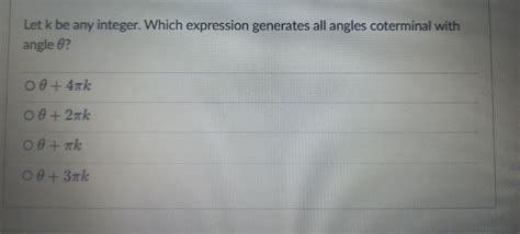 Solved Let K Be Any Integer Which Expression Generates All