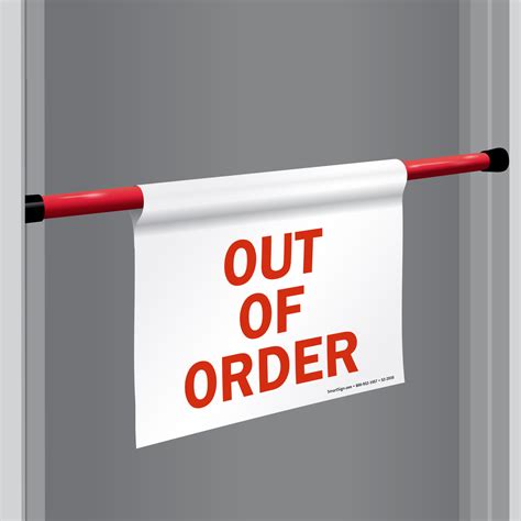 Out Of Order Signs Out Of Service Signs Under Repair Signs
