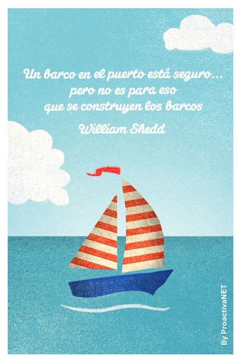 Un Barco En El Puerto Está Seguro Pero No Es Para Eso Para Lo Que Se