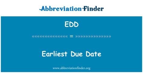 EDD Stands For Earliest Due Date Abbreviation Finder