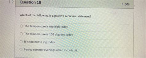 Solved Question 18 1 Pts Which Of The Following Is A Chegg Com