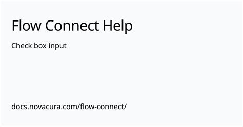 check box input flow connect help