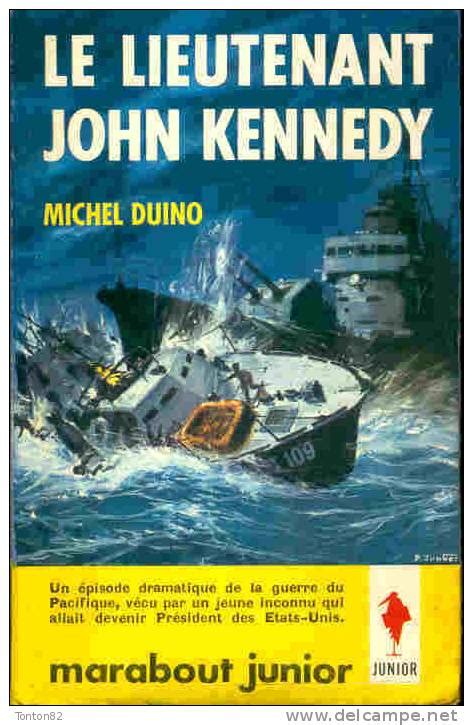 Marabout Junior Marabout Junior 245 Le Lieutenant John Kennedy