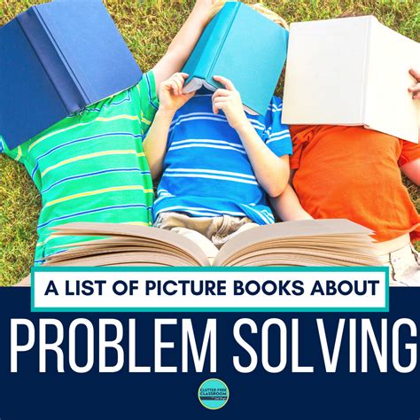 10 Problem Solving Picture Books For Elementary Teachers 2026 Teaching With Jodi Durgin And