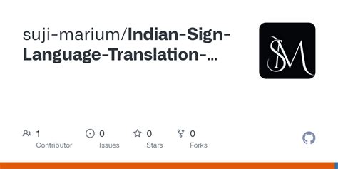 github suji marium indian sign language translation system