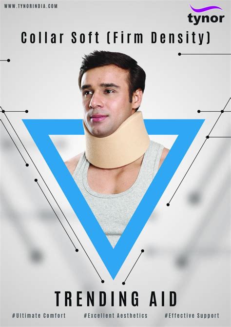 Tynor Orthotics Private Limited On Linkedin Tynor Collar Soft Firm Density Used For