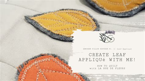 Quilt With Me How To Create Autumn Leaf Appliqué