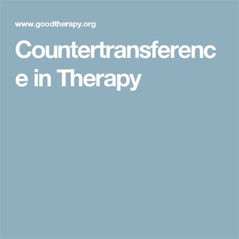 Countertransference Therapy Blog Therapy How To