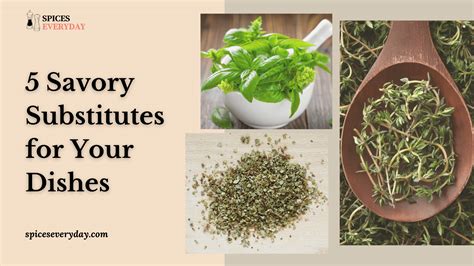 5 Best Substitutes For Savory That Will Match Your Recipes