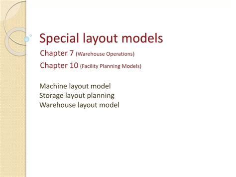 Ppt Special Layout Models Chapter 7 Warehouse Operations Chapter