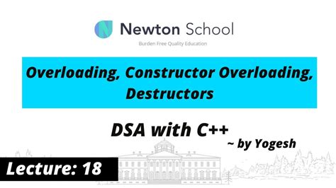 overloading constructor overloading destructors lecture 18 oops in c yogesh yogendra