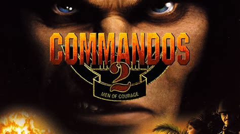 Commandos 2 Men Of Courage™ 2001