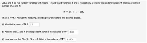 Solved Let X And Y Be Two Random Variables With Means Chegg