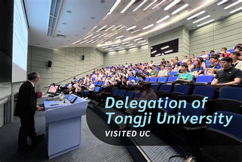 Delegation Of Tongji University Visited UC United News United College The Chinese
