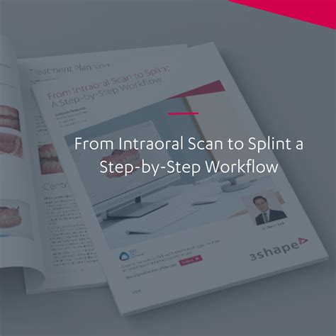 Step By Step Guide To Designing And Manufacturing A Bite Splint