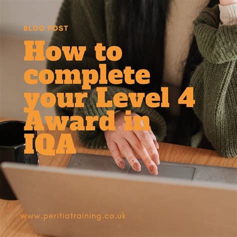 How To Complete Your Level 4 Iqa Qualification — Peritia Training How To Complete Your Level 4 Iqa Qualification — Peritia Training