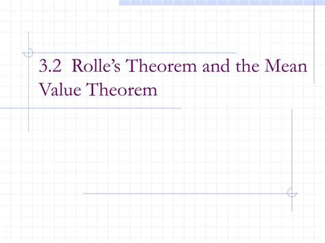 PPT Rolles Theorem And The Mean Value Theorem PowerPoint Presentation ID